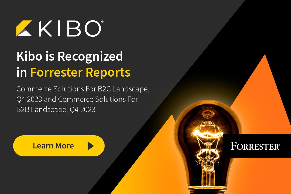 Kibo is Listed in Forrester Reports: Commerce Solutions For B2C Landscape, Q4 2023 and Commerce ...