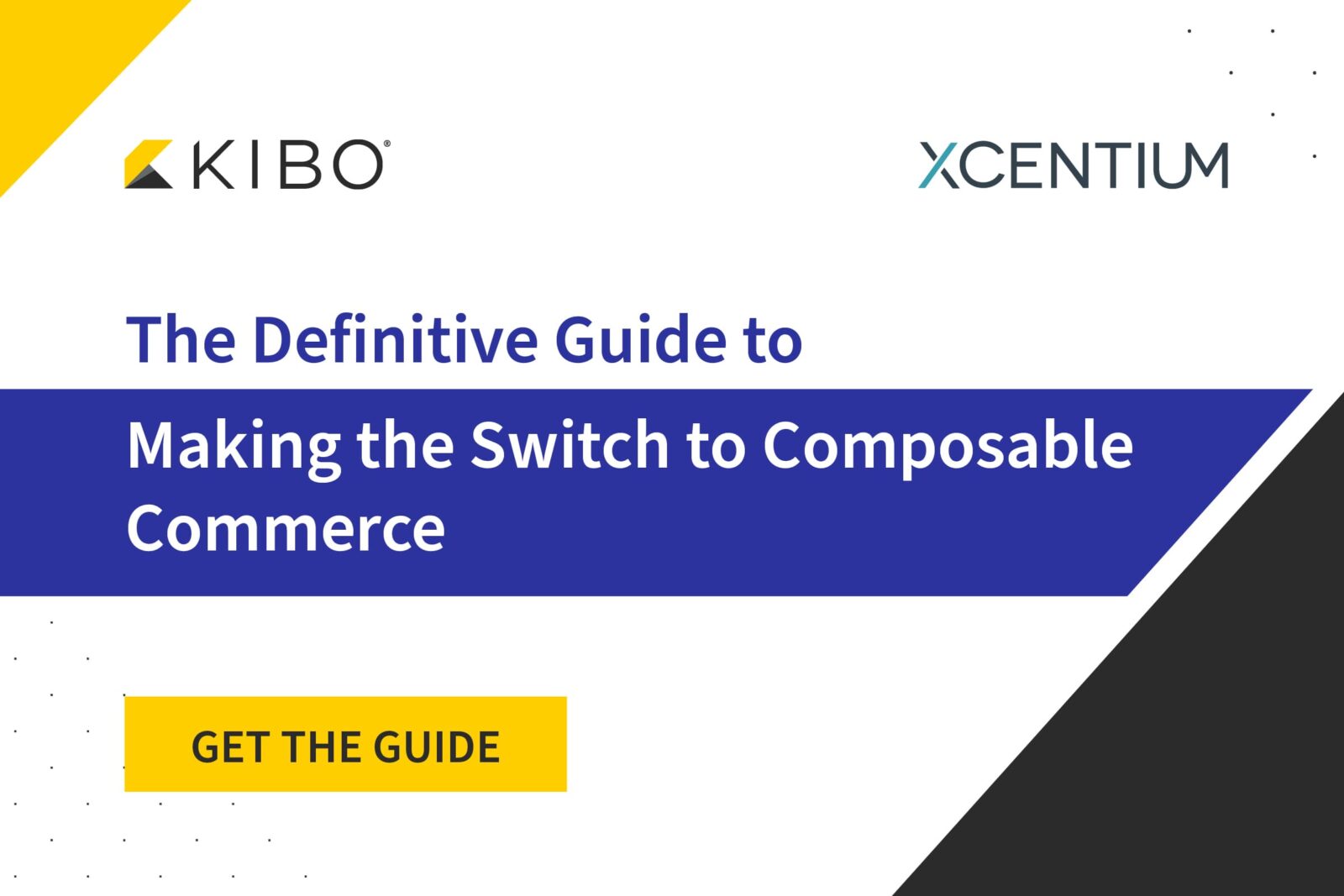 Guide: Making the Switch to Composable Commerce | Kibo Commerce